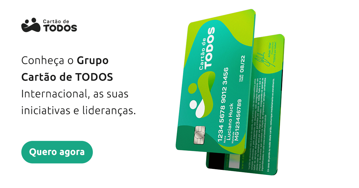 Quais são os benefícios oferecidos pelo Cartão de TODOS?